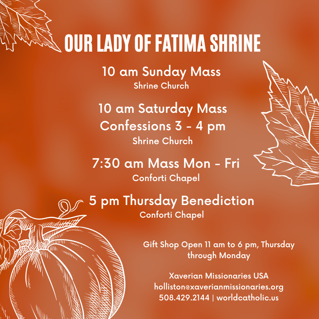 Our Lady of Fatima Shrine, Holliston, Massachusetts - Xaverian ...